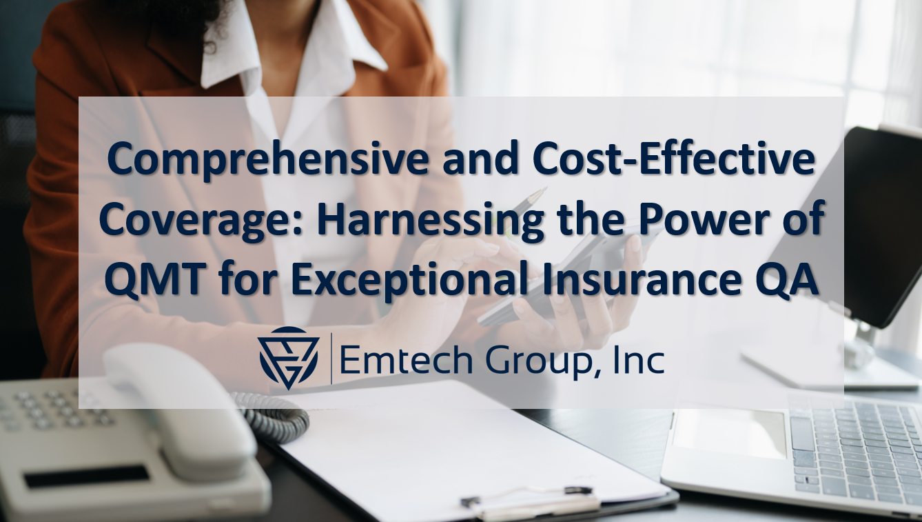 Cost-Effective Coverage: QMT for Exceptional Insurance QA