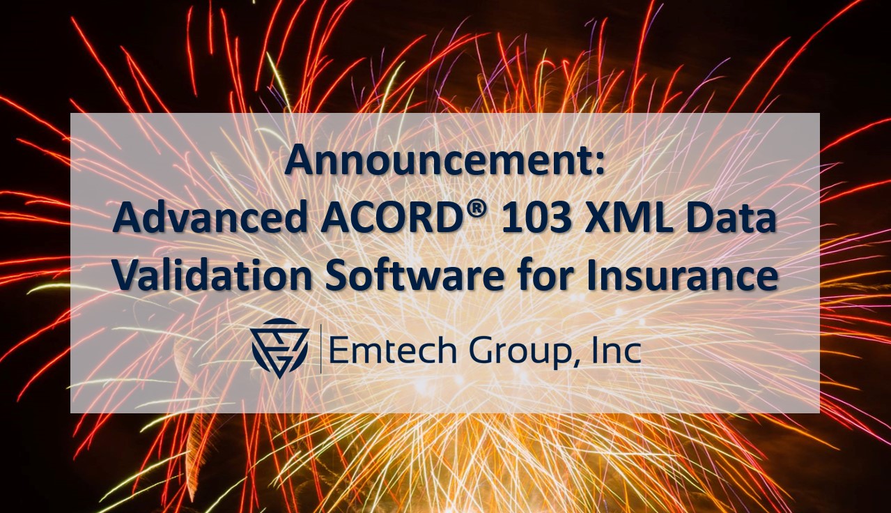 Emtech Announces Xml Data Validation Software For Insurance